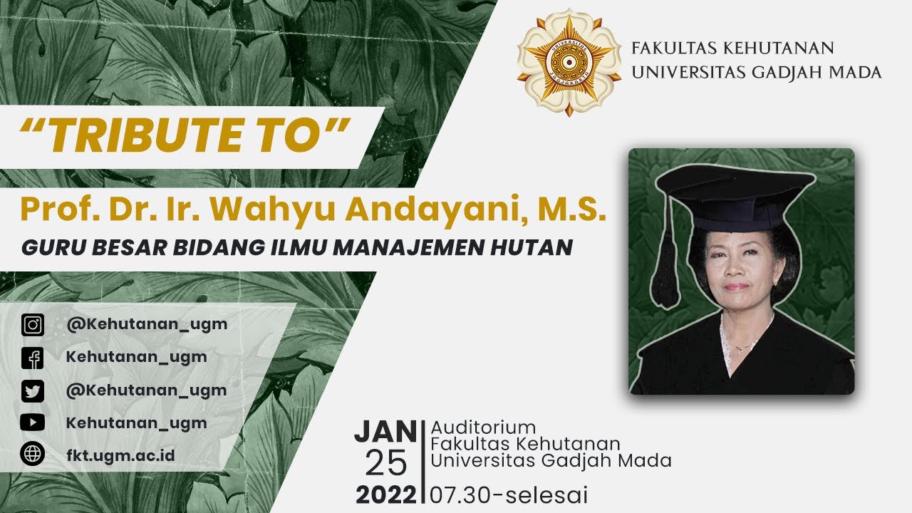 “Tribute To Prof. Dr. Ir. WAHYU ANDAYANI, M.S.” - YouTube