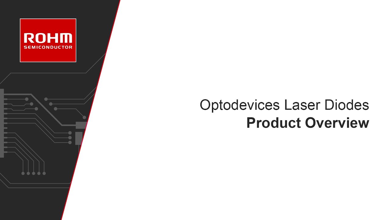 Optodevices Laser Diodes | ROHM Semiconductor - YouTube