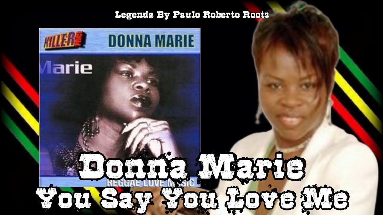 Donna Marie - You Said You Love Me ( Reggae Legendado) Lyric - YouTube