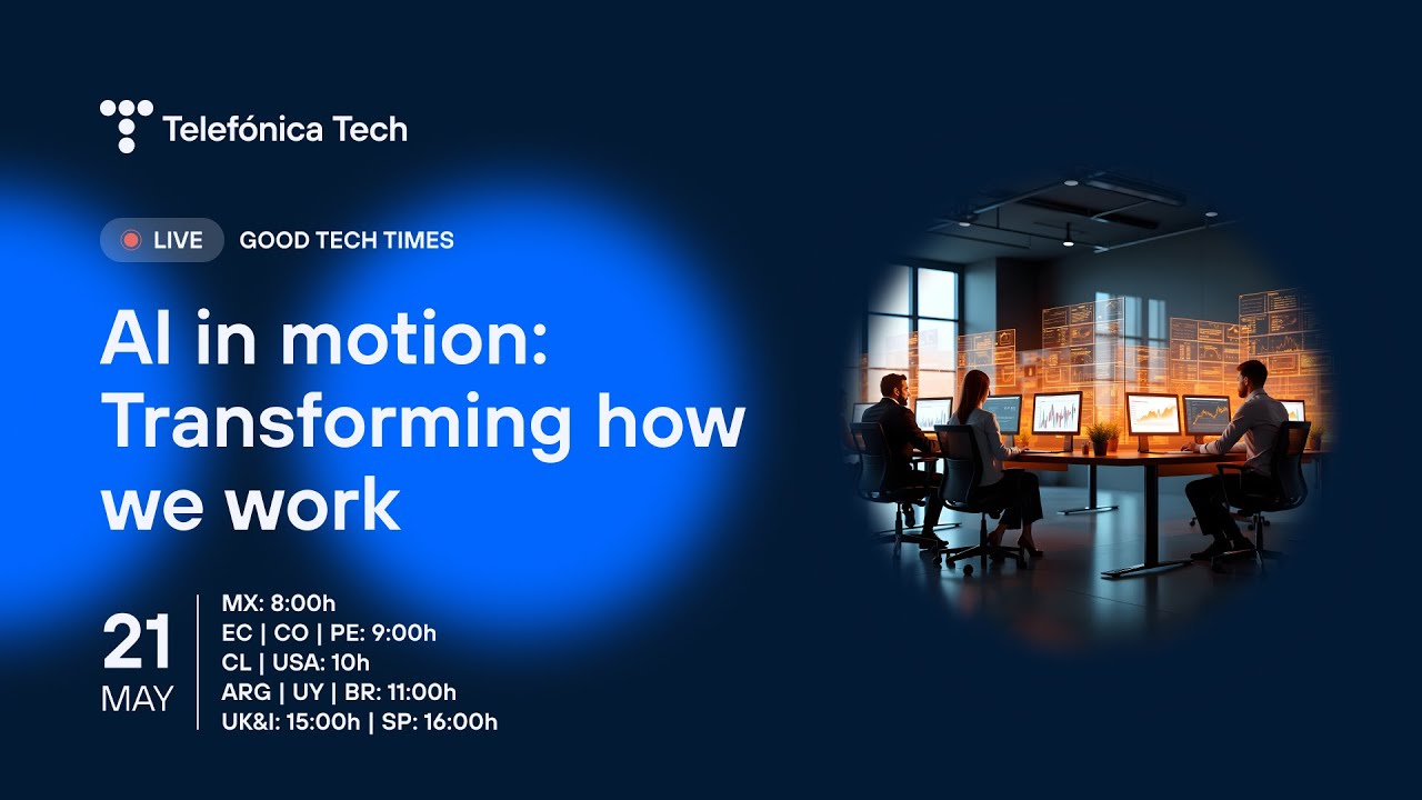 Good Tech Times: ''AI in Motion: Transforming How We Work'' - YouTube