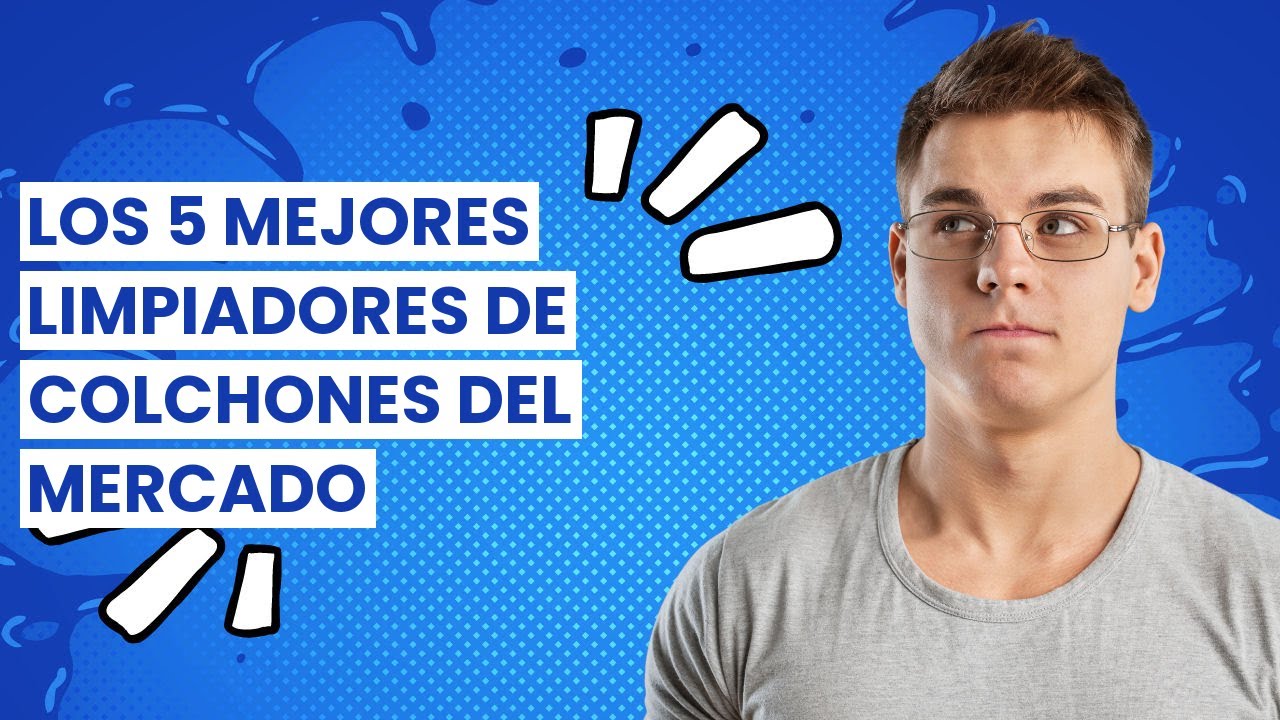 Limpia colchones: Los 5 mejores limpiadores de colchones del mercado ...