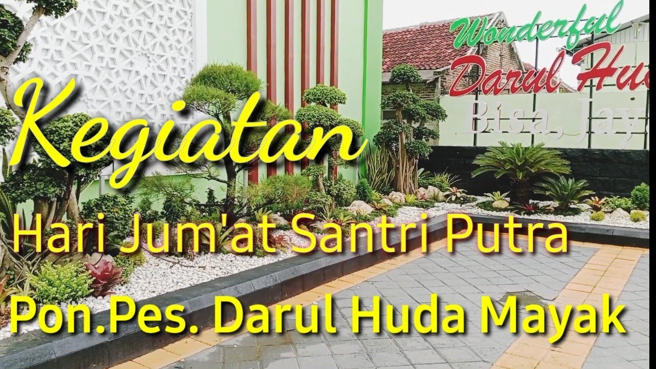 KEGIATAN HARI JUM'AT SANTRI PONDOK PESANTREN DARUL HUDA MAYAK PONOROGO... - YouTube