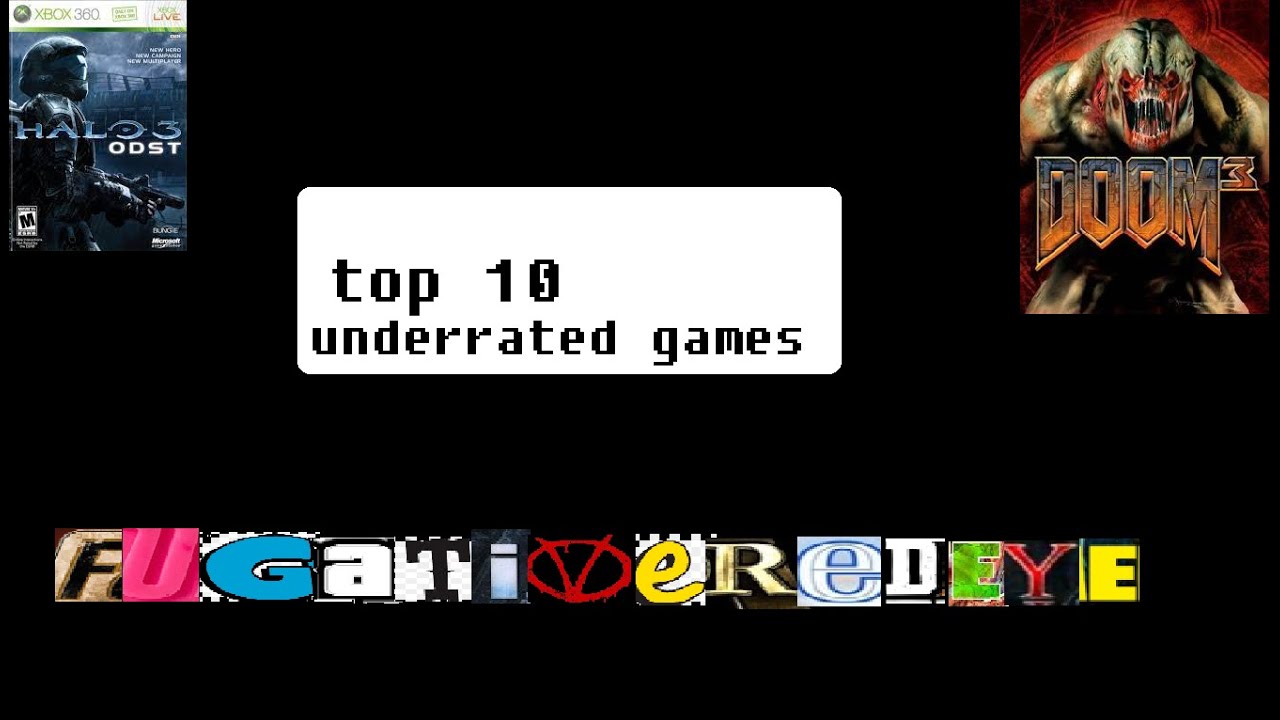 Top 10 Underrated Games of ALL TIME - YouTube