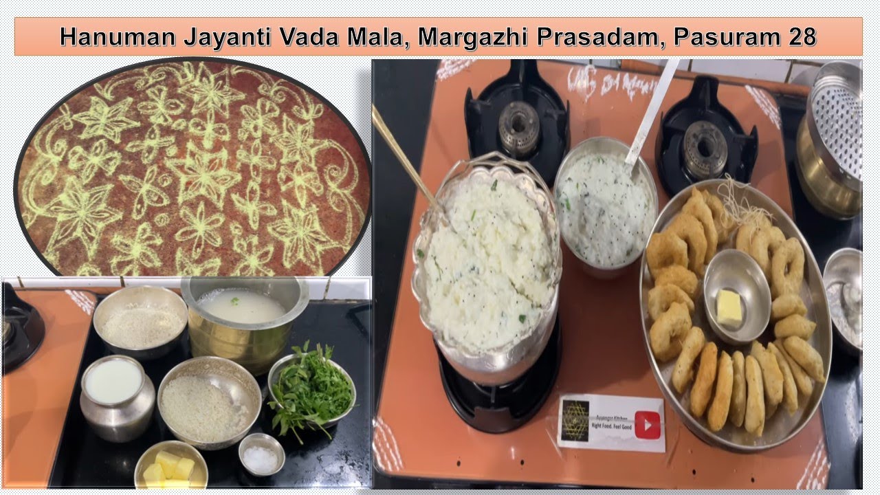 Hanuman Jayanti Vada Mala, Margazhi Prasadam, Kolam - Thiruppavai ...