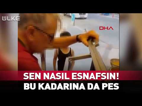Sen Nasıl Esnafsın! Bu Kadarına da Pes...