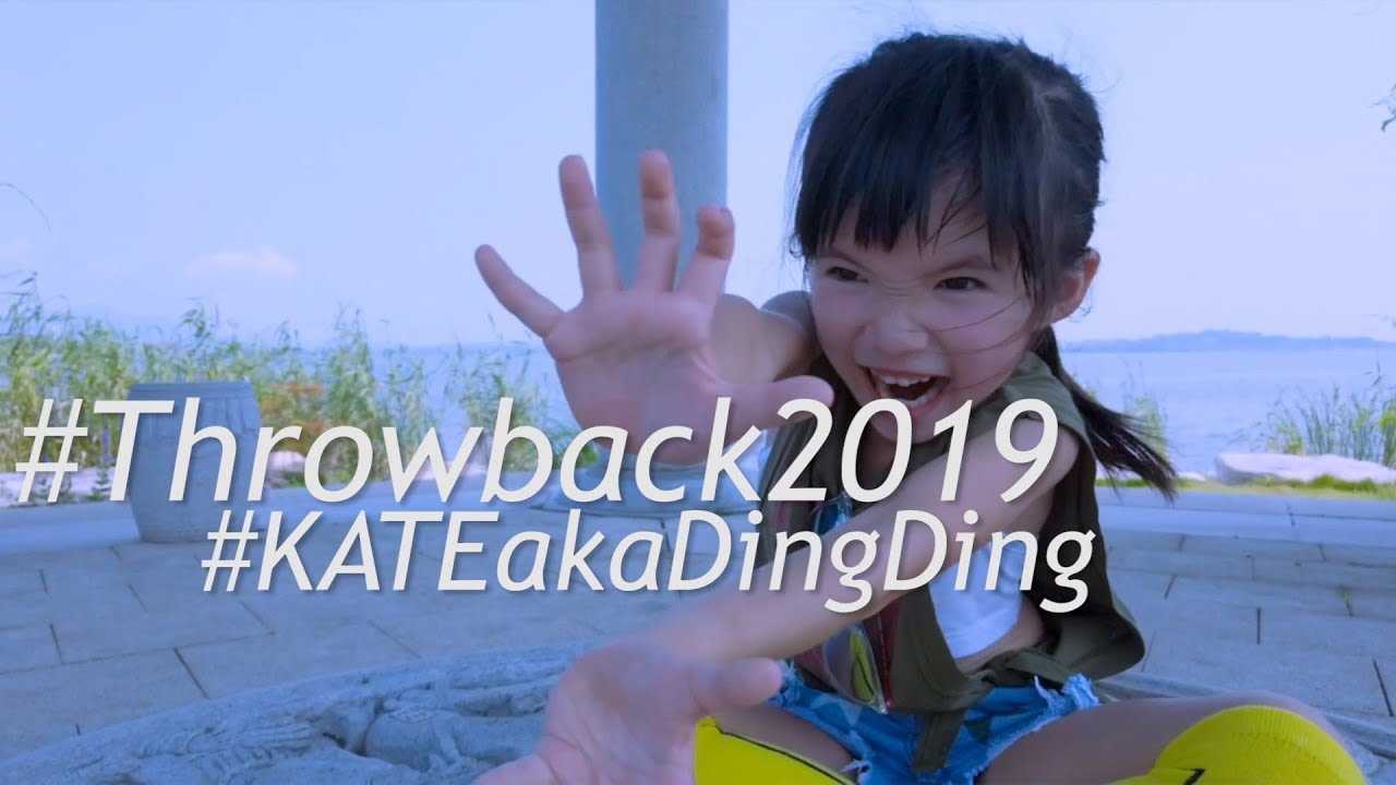 Throwback2019 with KATE aka DingDing: all the hardwork, battles ...