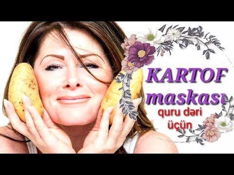 Quru dəri üçün kartofdan maska.