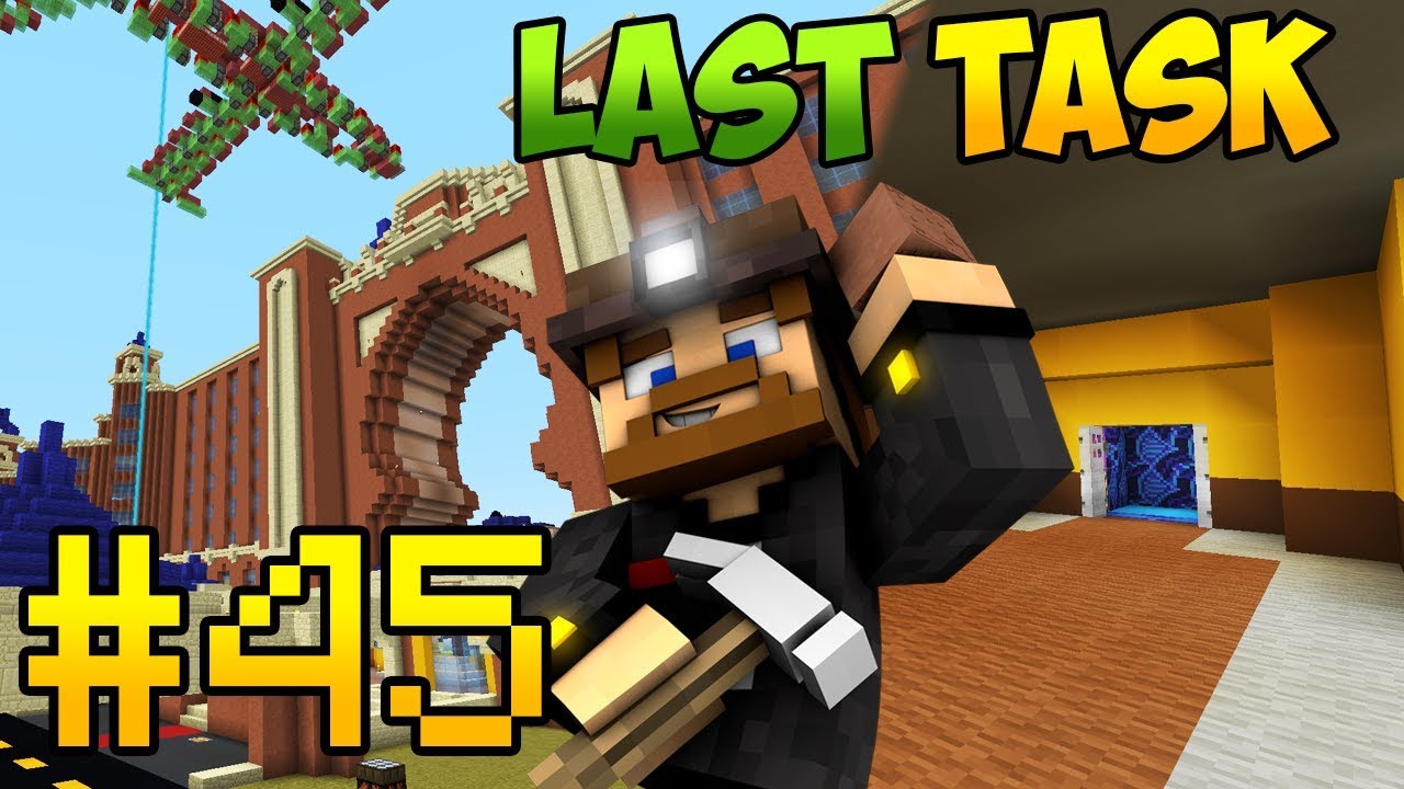 Minecraft LastTask 2 #45 - ЛАСТТАСК ЖИВ!!! - YouTube