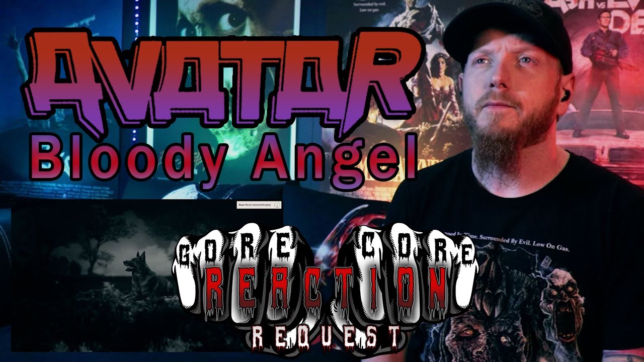 Reaction | Avatar - Bloody Angel | [Request] - YouTube