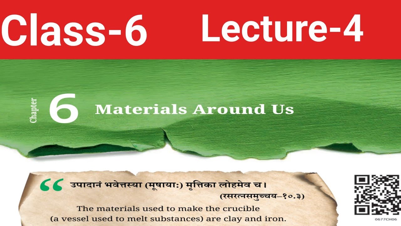 Class-6 ||Science|| Lecture-4||Materials Around Us|| - YouTube