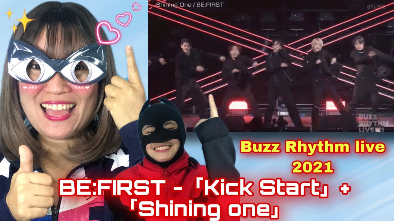 BE:FIRST -「Kick Start」+「Shining one」Buzz Rhythm live 2021 ライブ ...
