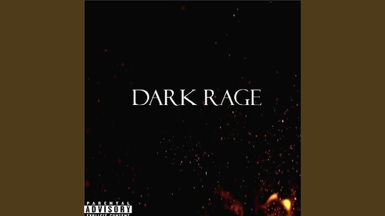 Dark Rage - YouTube