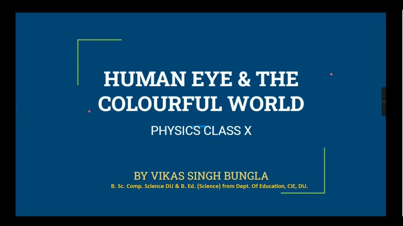 HUMAN EYE & THE COLOURFUL WORLD CLASS X CBSE | ONE SHORT | Human Eye ...