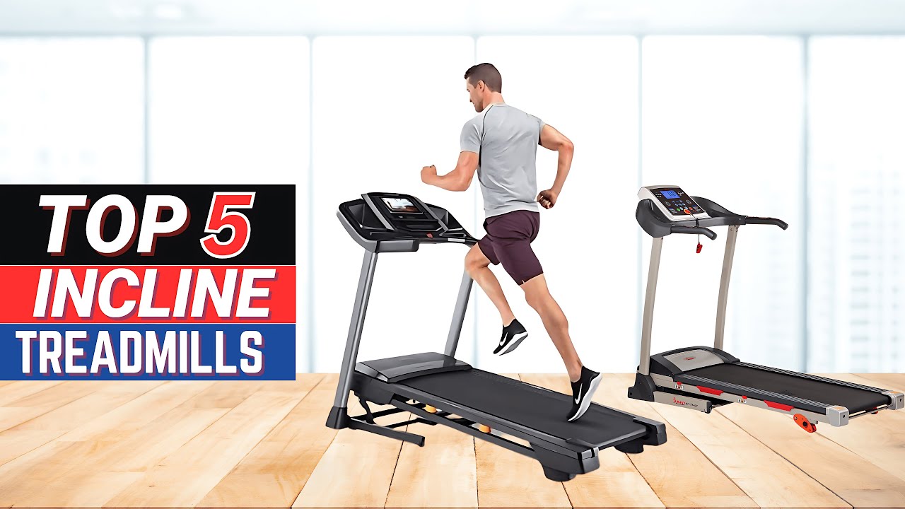 Top 5 Best Incline Treadmills in 2024 [Buying Guide] - YouTube