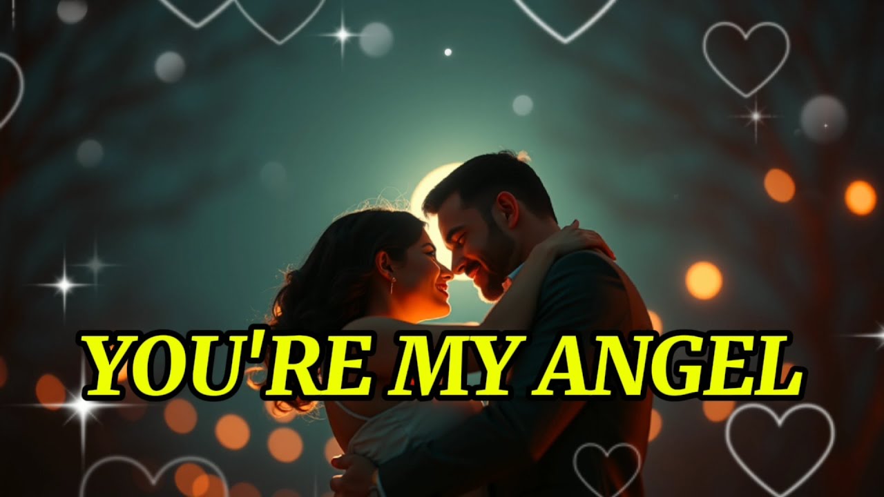 You're My Angel - Lyric Video - YouTube