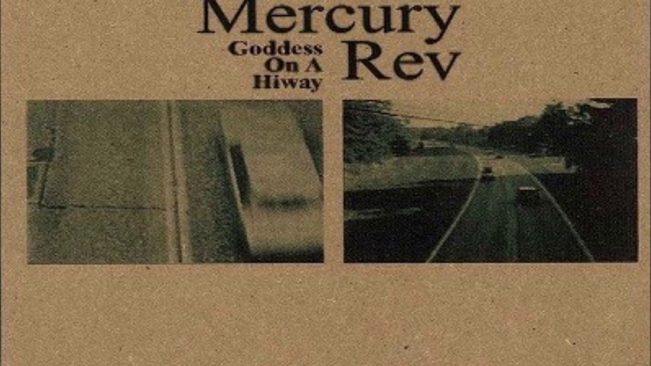 MERCURY REV - 'Goddess On A Hiway' (1080 HD). - YouTube