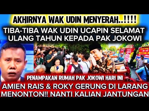 MOMENT WAK UDIN BERI UCAPAN SELAMAT ULTAH KE PAK JOKOWI‼️ PULUHAN RIBU WARGA  PADATI RUMAH JOKOWI 🥰❤