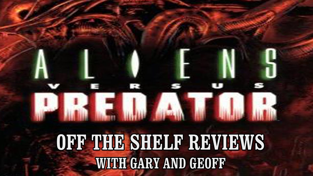 Aliens Versus Predator - Classic 2000 - Off The Shelf Reviews - YouTube