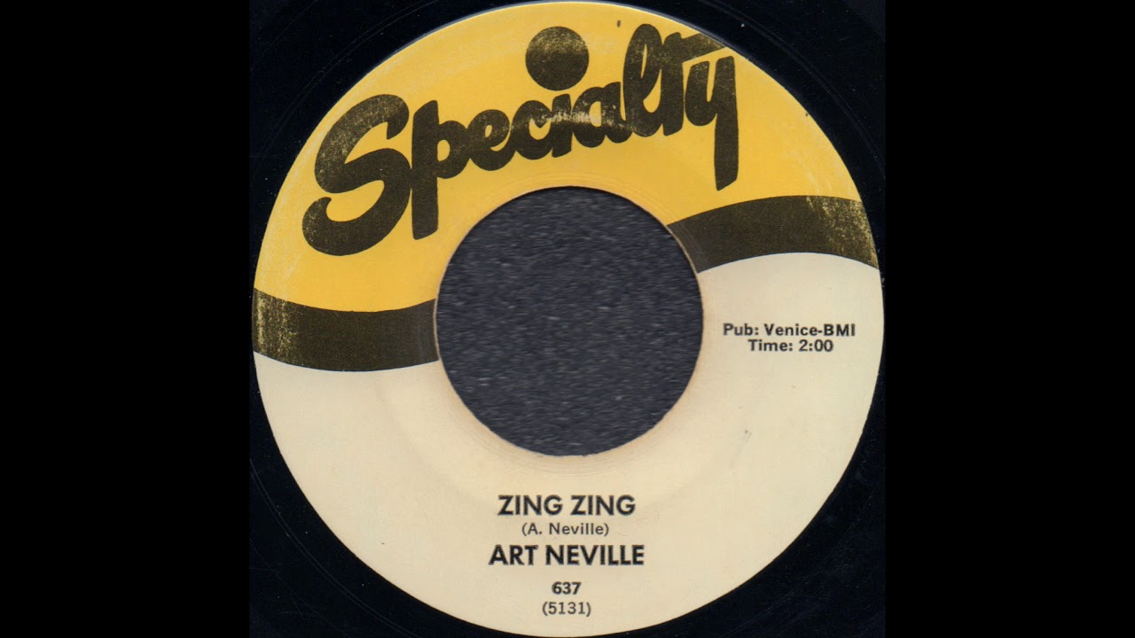 ZING ZING / ART NEVILLE [Specialty 637] - YouTube
