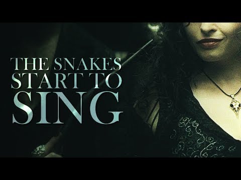 Death Eaters | The snakes start to sing.