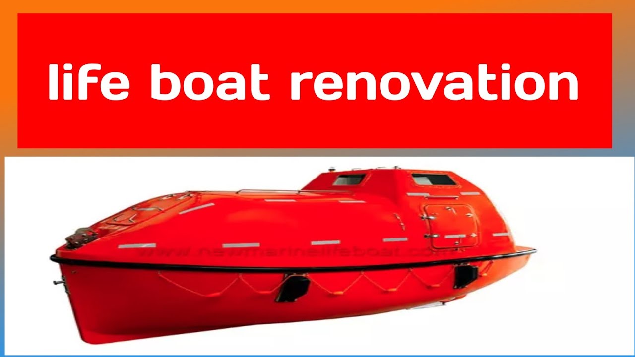how to lifeboat renovation || boat ripening || boat restore - YouTube