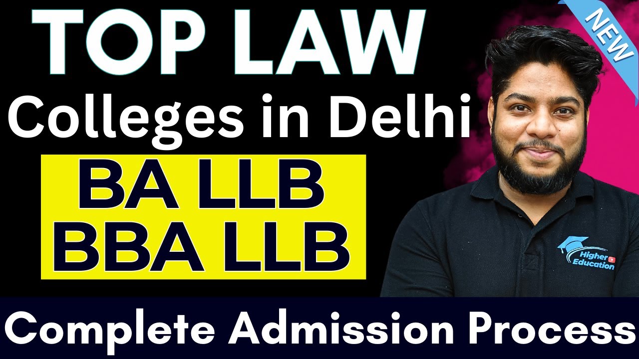 Best Law Colleges and Universities in Delhi 🔥BBA LLB BA LLB Admission ...