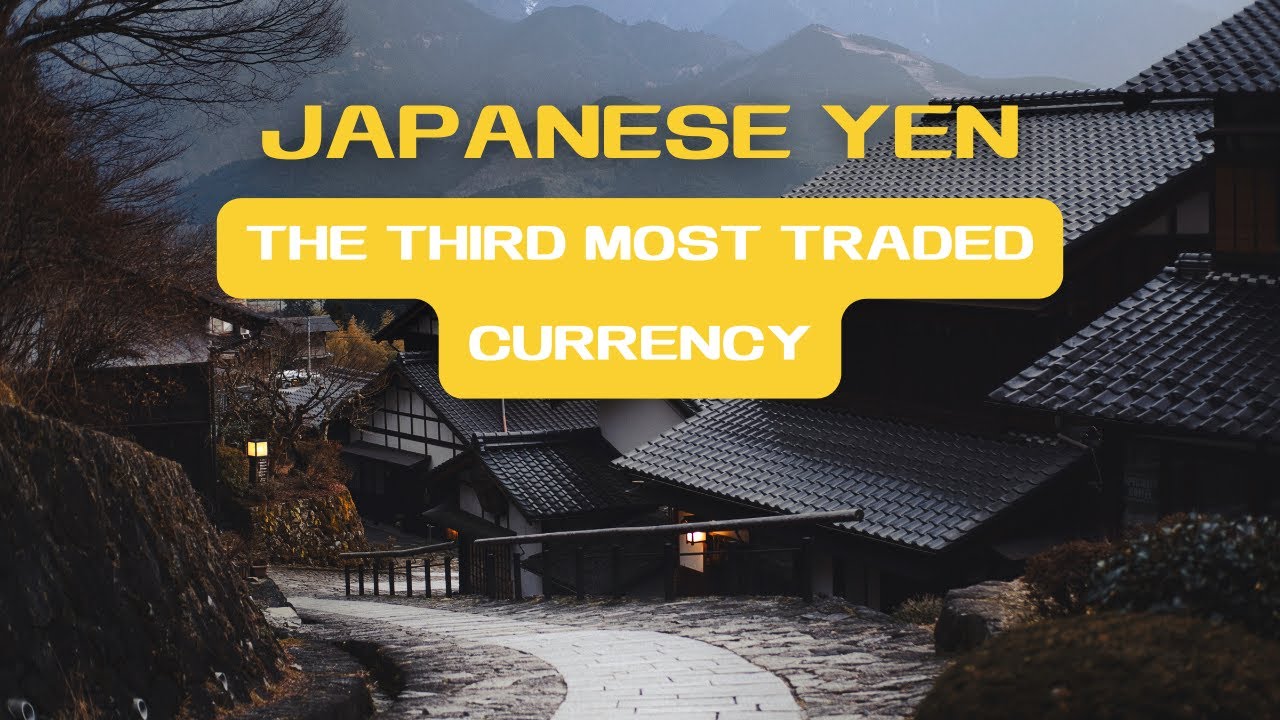 Japan’s Yen: A Currency that Changed the World - YouTube