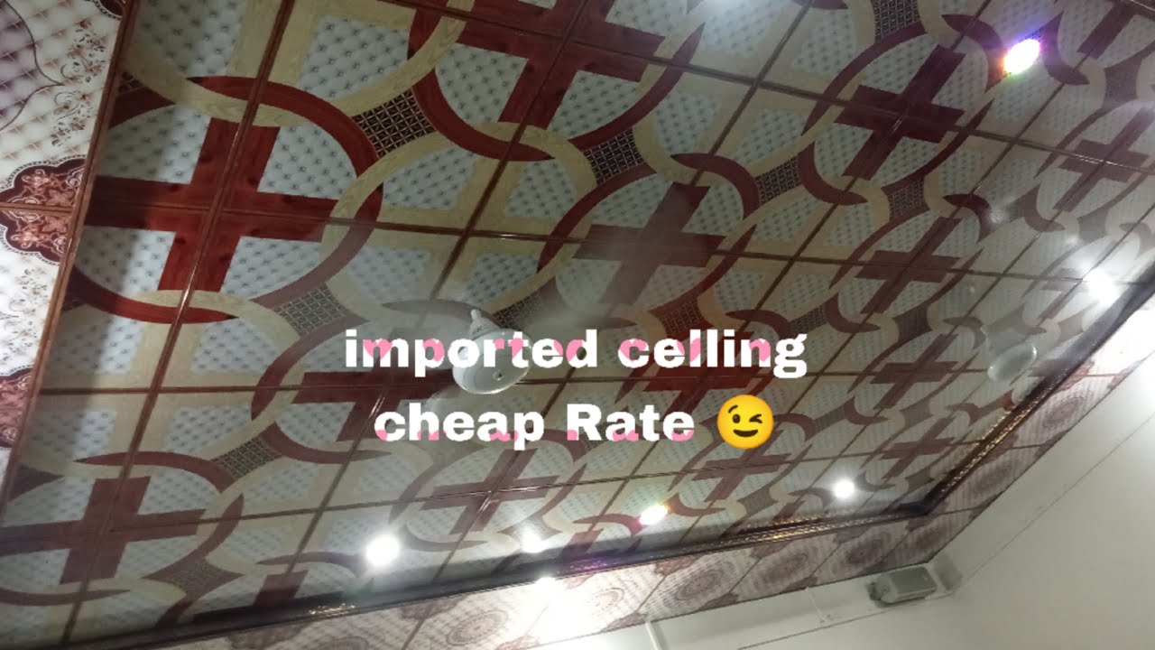 How to install Imported celling on cheap Rate 😉 - YouTube