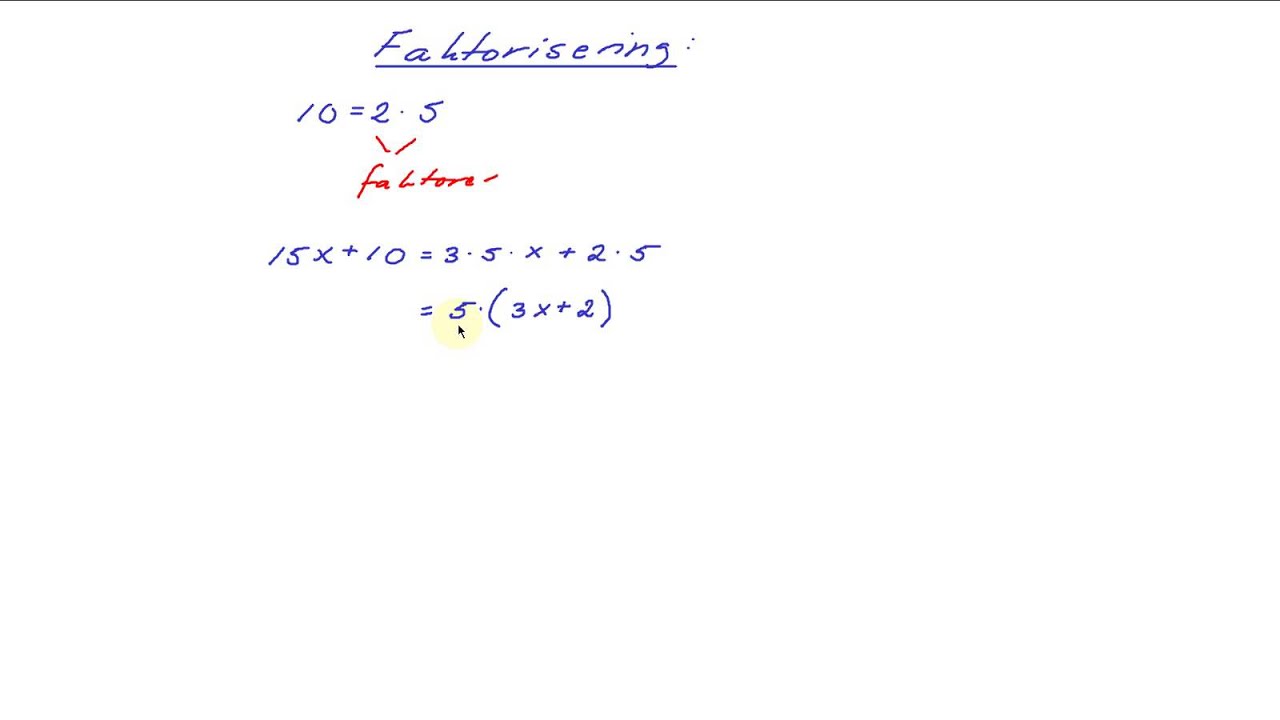 Matematik 2 - 20 - Algebra - Faktorisering - YouTube