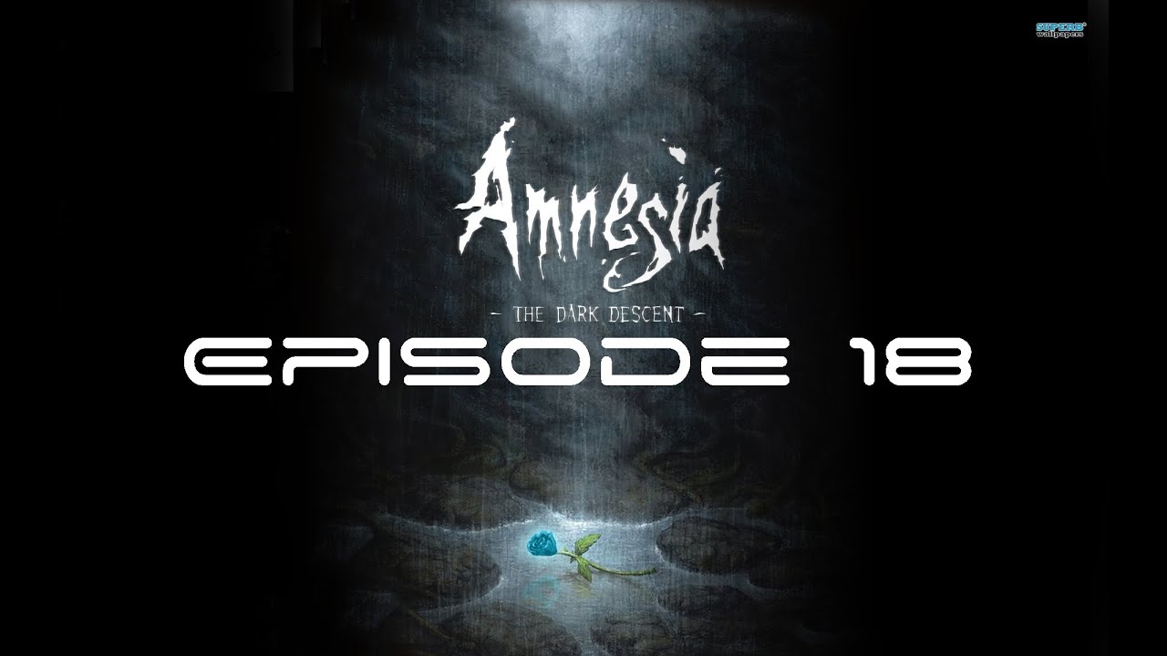 Amnesia - 18 - Les premiers morceaux de l'orbe - YouTube