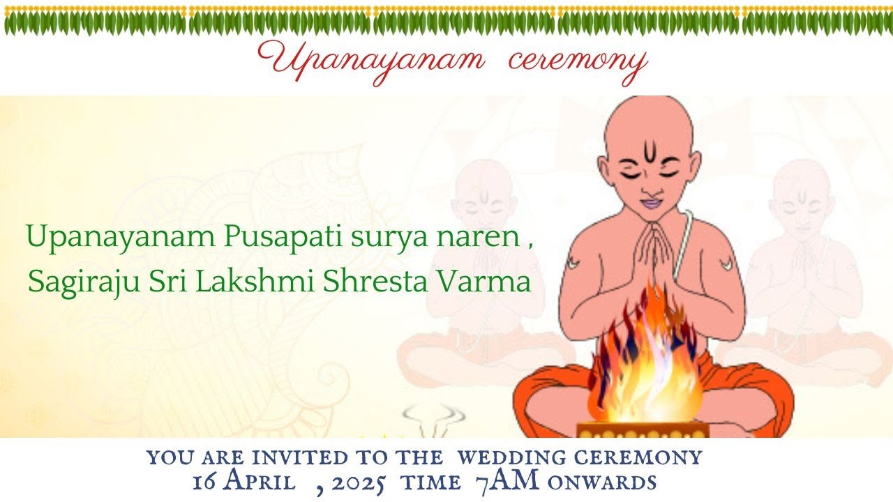 Upanayanam Pusapati surya naren Sagiraju Sri Lakshmi Shresta Varma ...