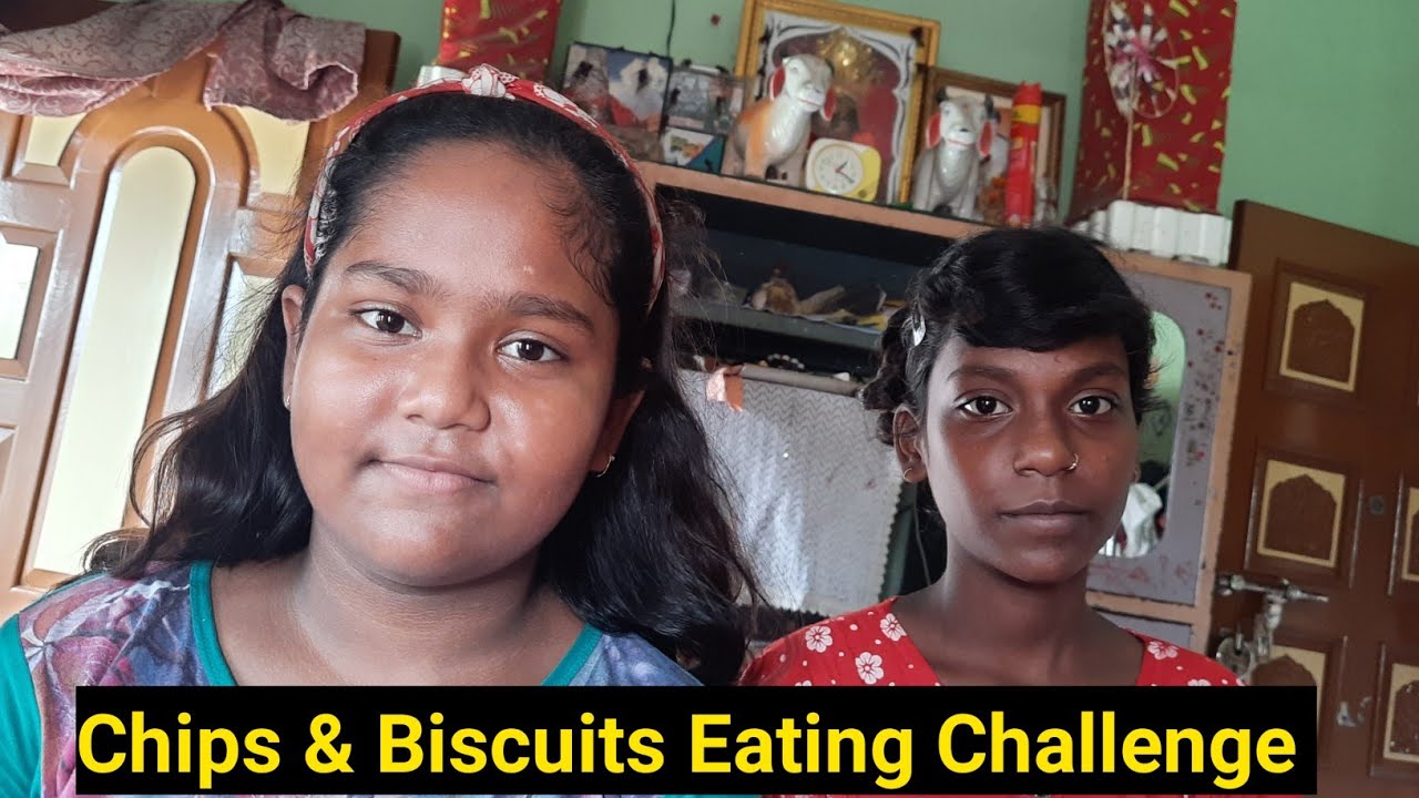 Chips & Biscuits Eating Challenge By Two Cute Girls || Indian Crispy ...