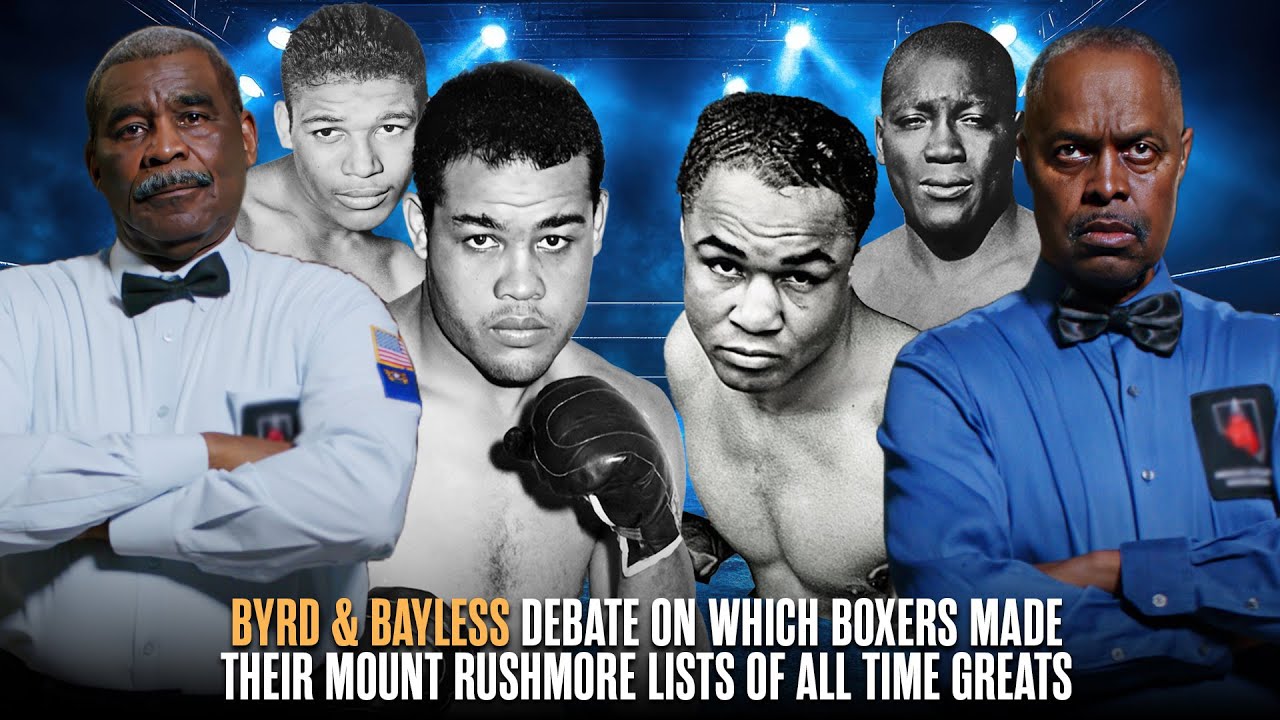 Byrd and Bayless DEBATE their MOUNT RUSHMORE Picks of Historical BOXERS ...