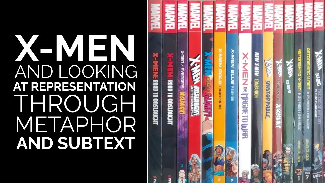 X-Men, and Looking at Representation through Metaphor and Subtext ...