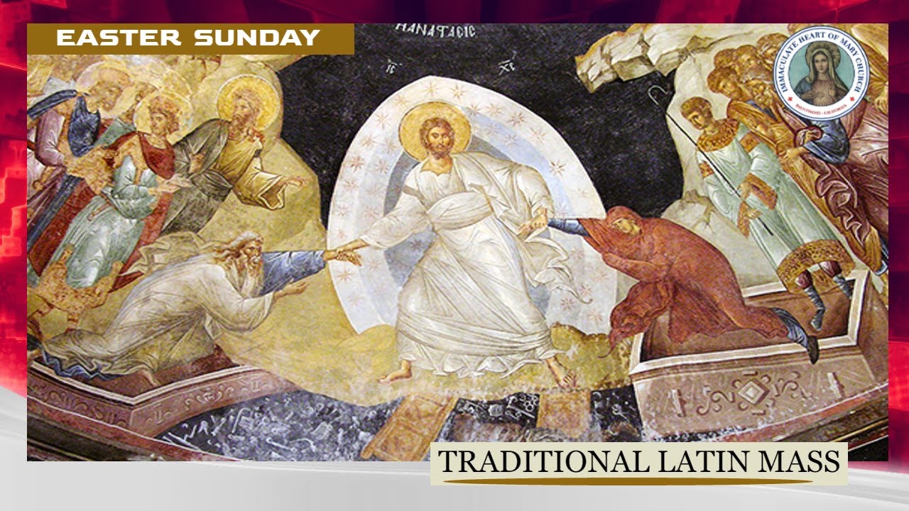 TRADITIONAL LATIN MASS - Easter Sunday 04-09-2022 5:00pm LIVE - YouTube