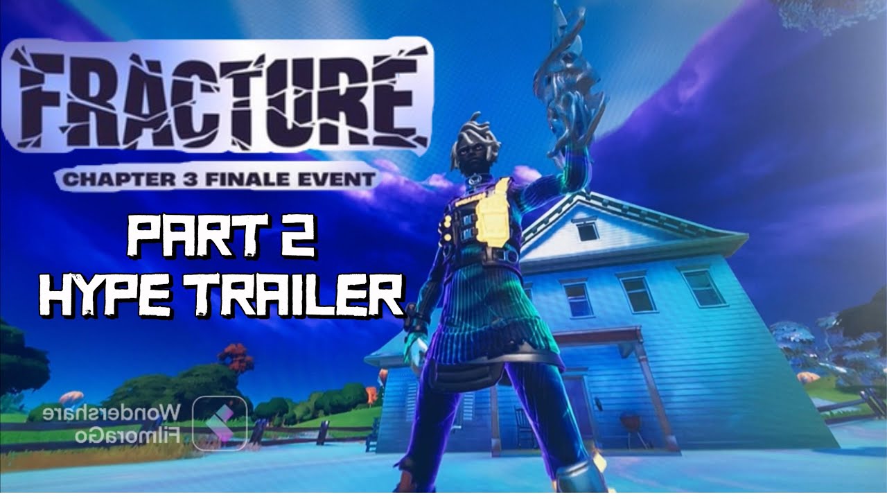 Chapter 3 Finale: Fracture Part 2 (Hype Trailer) - YouTube