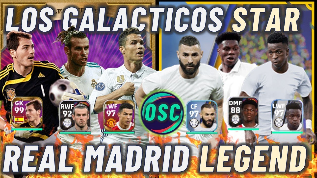 BEST LOS GALACTICOS LEGEND X REAL MADRID 2022 EFOOTBALL 2023 MOBILE REAL MADRID ALL STAR - YouTube