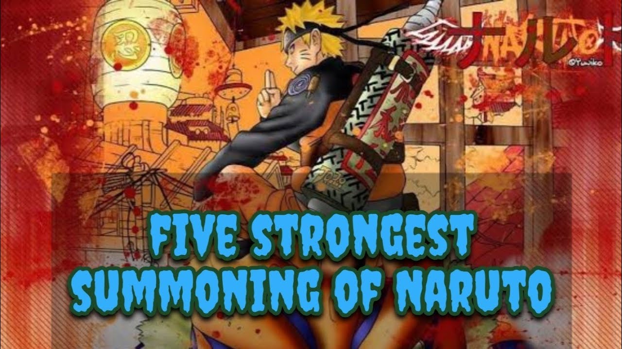 Five strongest summoning in Naruto 🤯😍 /#naruto @saiyanhakai9103 - YouTube