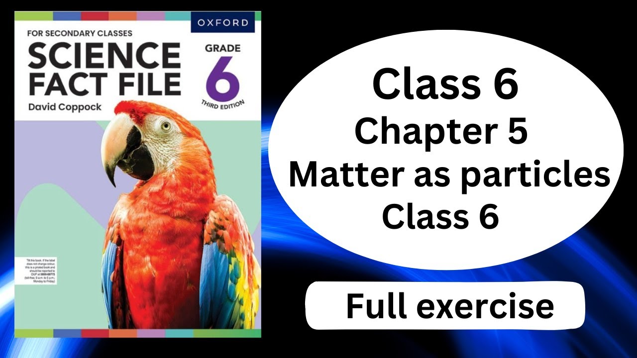 Matter as particles || Full exercise Solved || Chapter 5 || Class 6 ...
