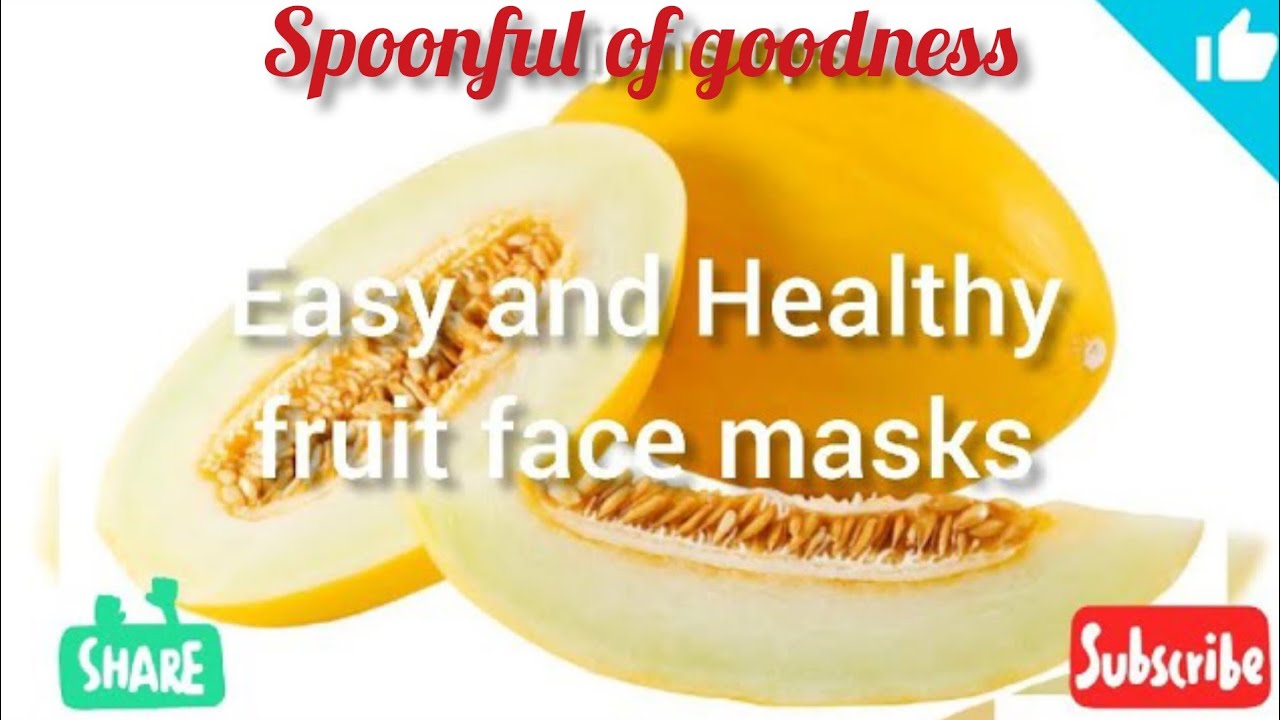 Easy and healthy fruit masks - YouTube
