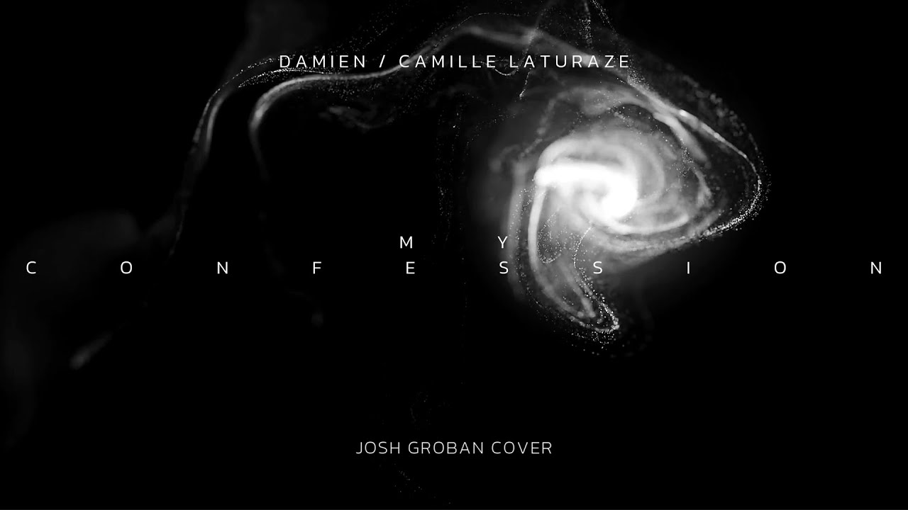 MY CONFESSION (COVER JOSH GROBAN) - YouTube