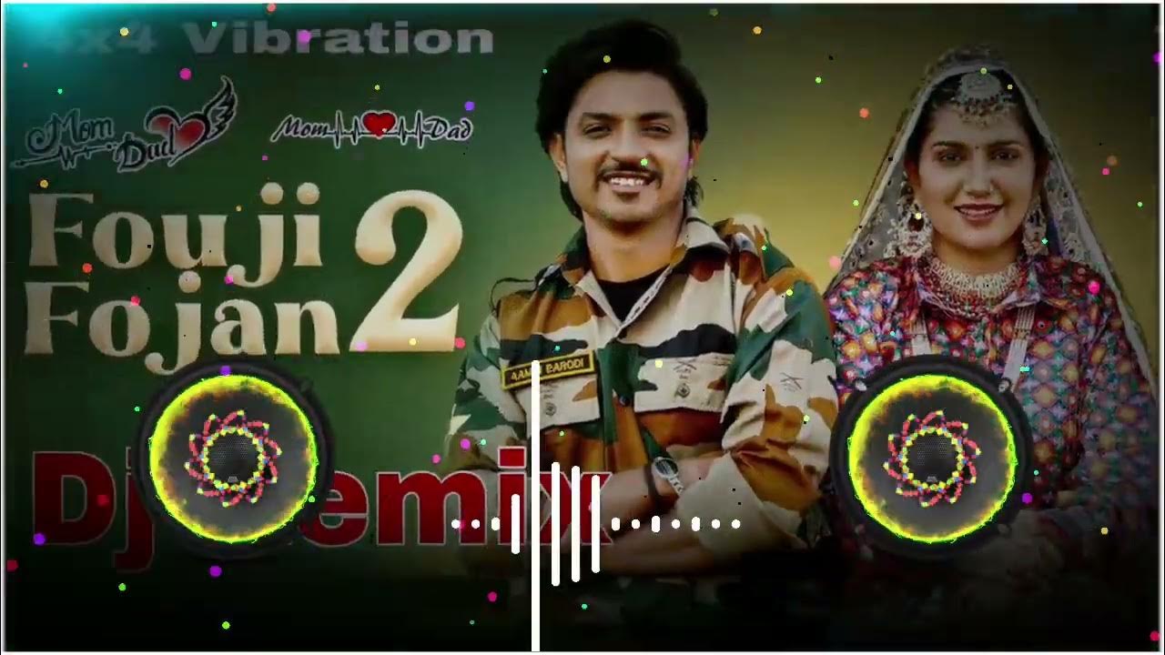 Fouji Foujan 2 Sapna Chodhary 4x4 Vibration Dj Remix Song Ajay Raj