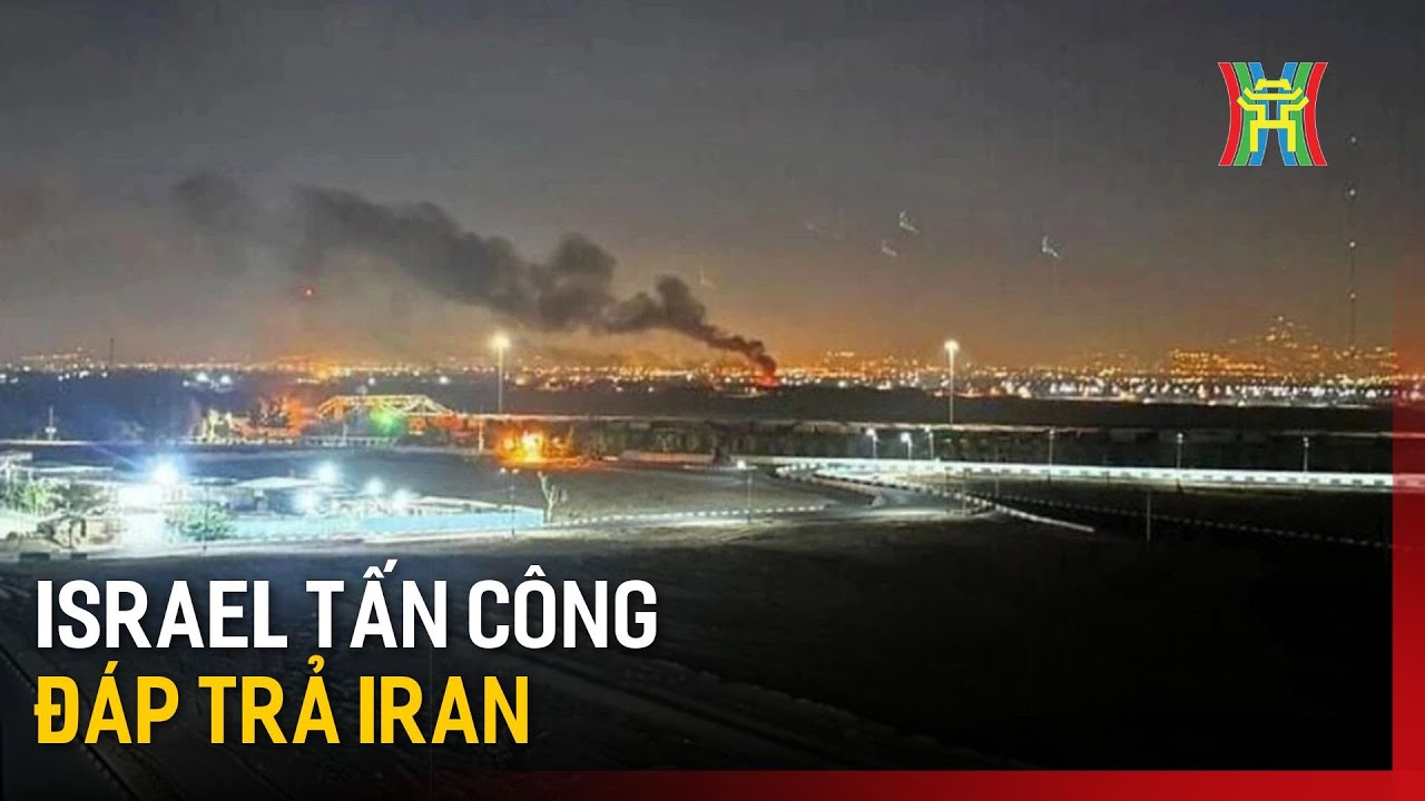 Israel tấn công đáp trả Iran | Tin tức | Tin quốc tế - YouTube