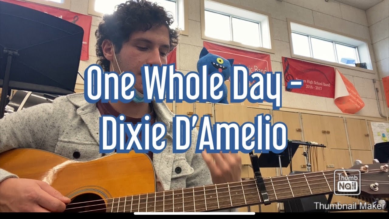 Dixie D’Amelio - One Whole Day (Feat. Wiz Khalifa) EASY/BEGINNER Guitar ...