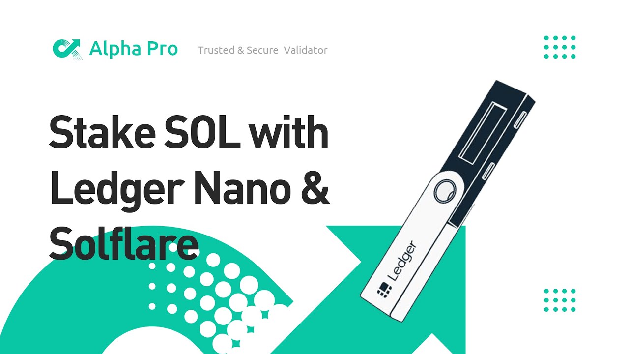 Stake SOL with Ledger Nano & Solflare - YouTube