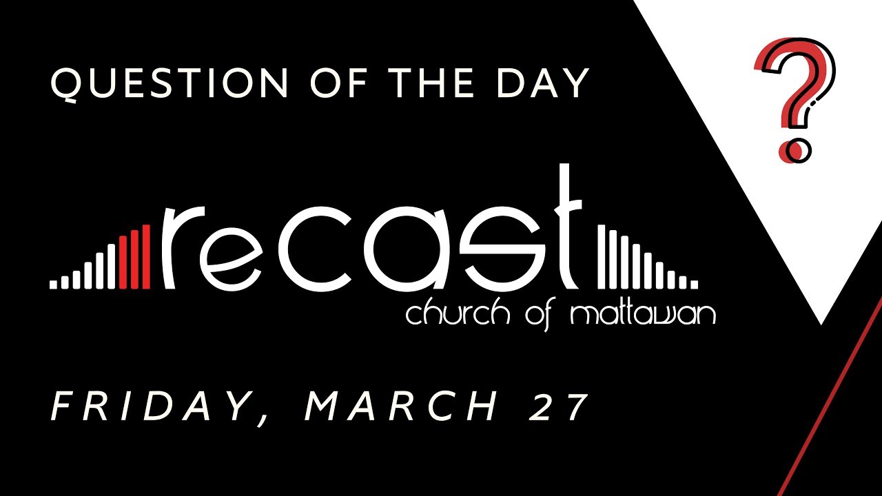 Questions Of The Day March 27 YouTube questions-of-the-day-march-27-youtube