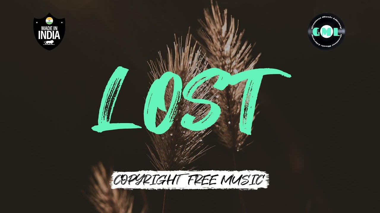 💣 Lost | Royalty Free Music | Greatest Music Library | Nostalgia 💣 ...