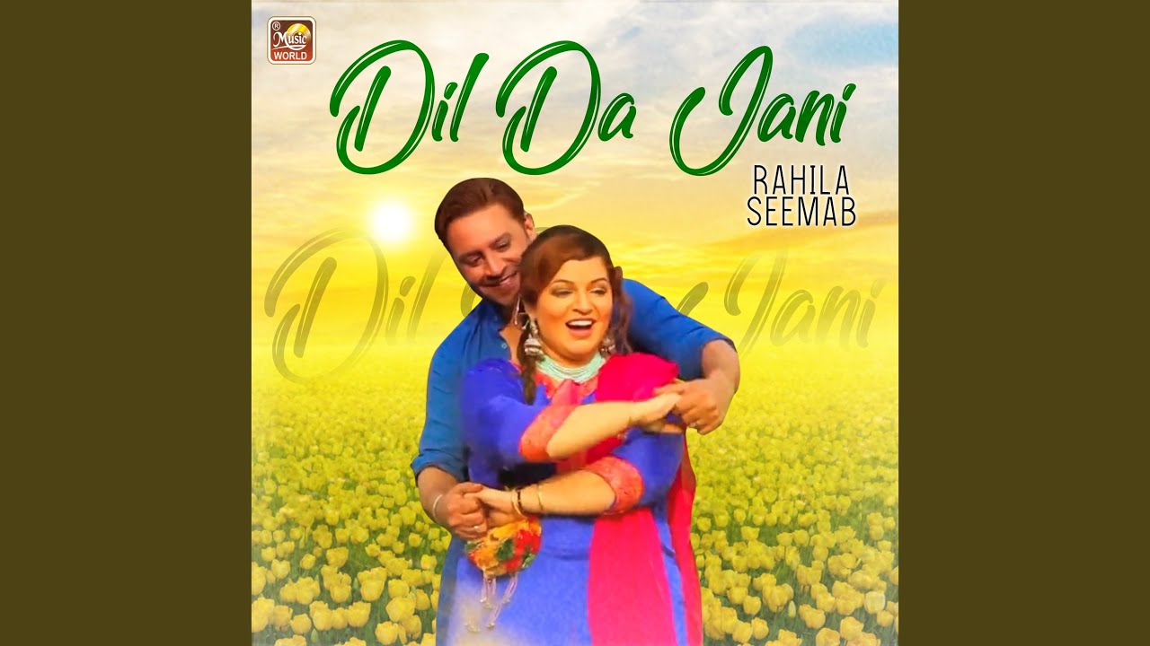 Dil Da Jani - YouTube