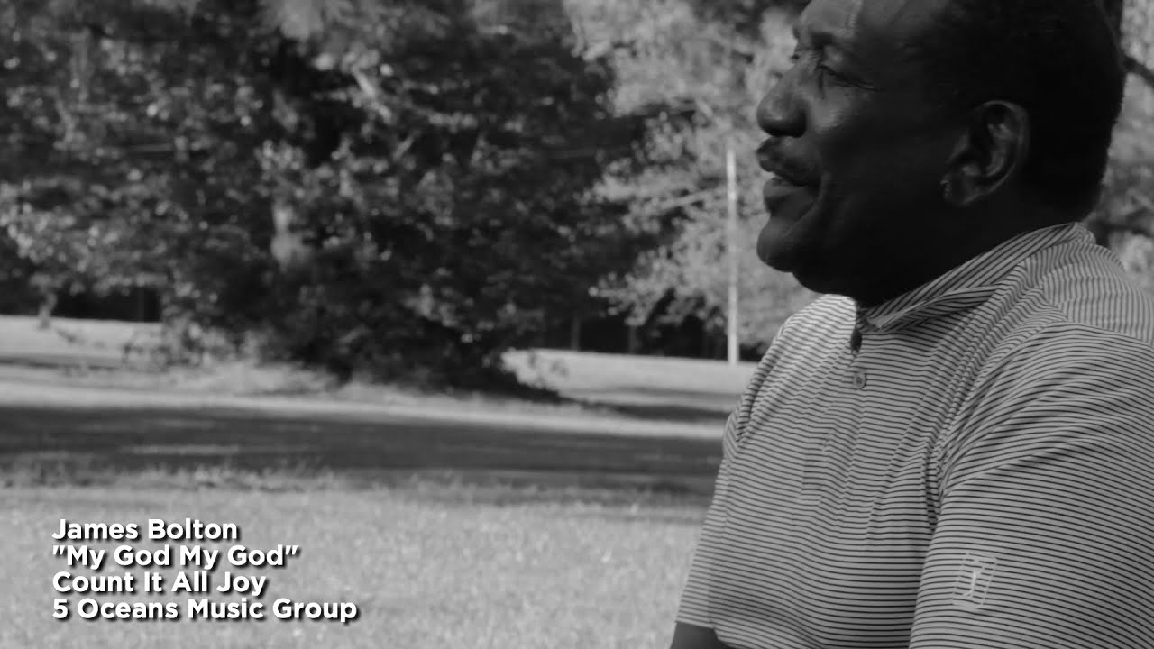 My God My God James Bolton - YouTube