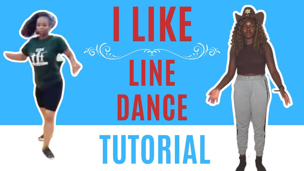 I Like Line Dance* EASY DANCE TUTORIAL (beginner friendly) - YouTube